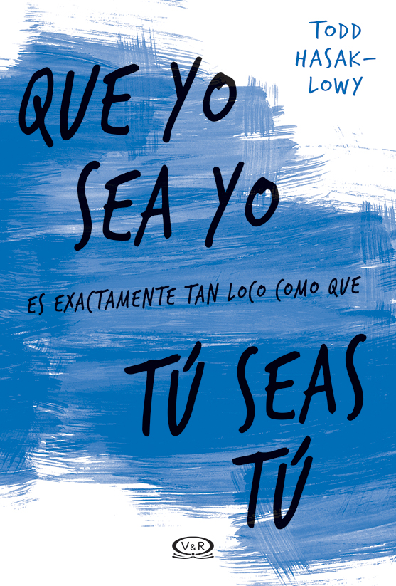 Un libro y un cafe: Reseña de Que yo sea yo es exactamente tan loco ...