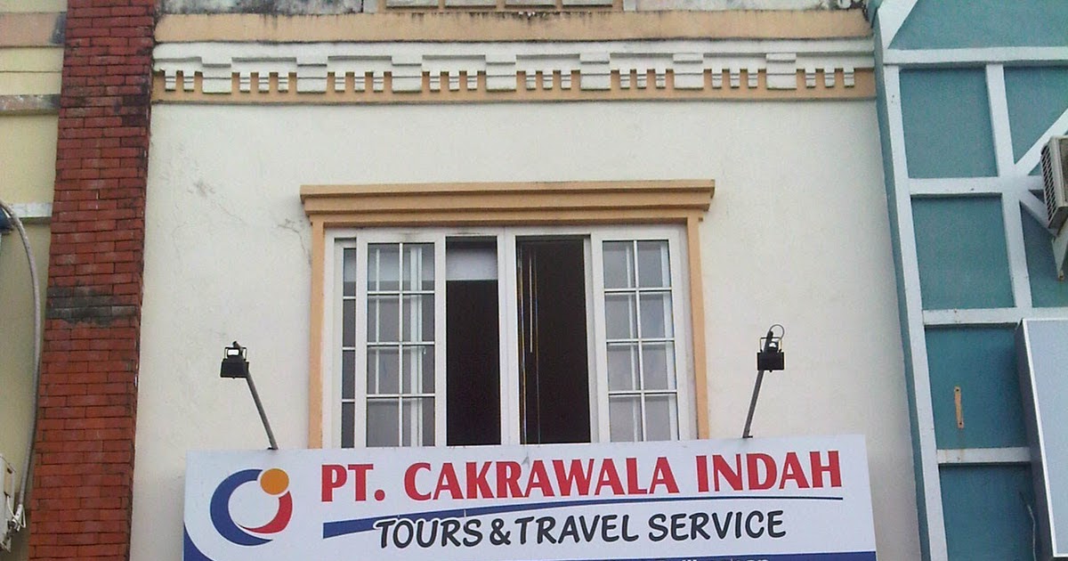 CAKRAWALA INDAH TOUR AND TRAVEL: CAKRAWALA INDAH TOUR AND TRAVEL