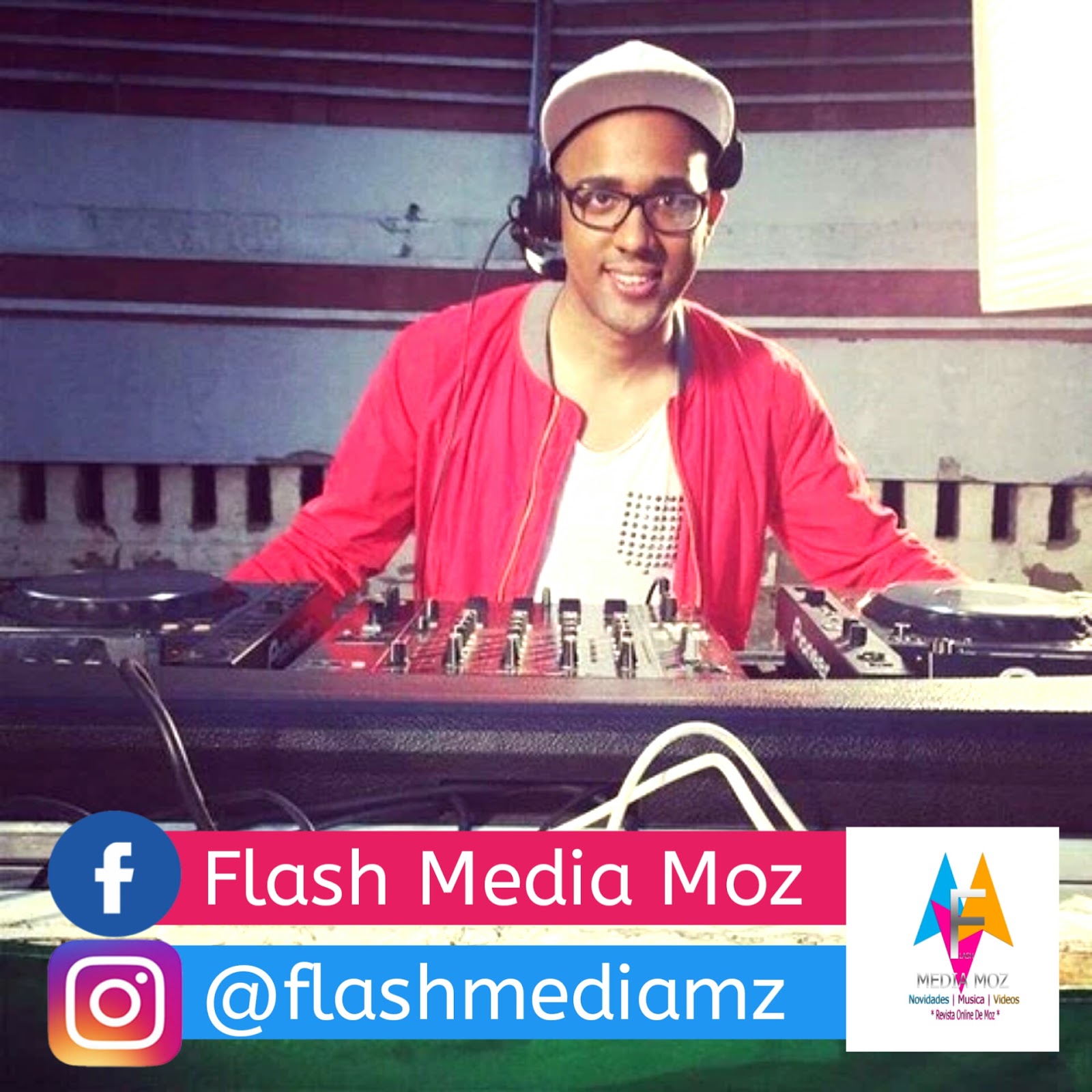 DJ FAYA a caminho do Brasil - Flash Media Moz - Revista Online