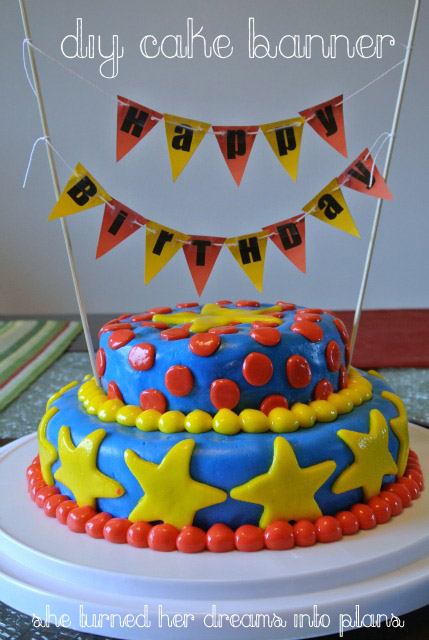 She Turned Her Dreams Into Plans: DIY Cake Banner