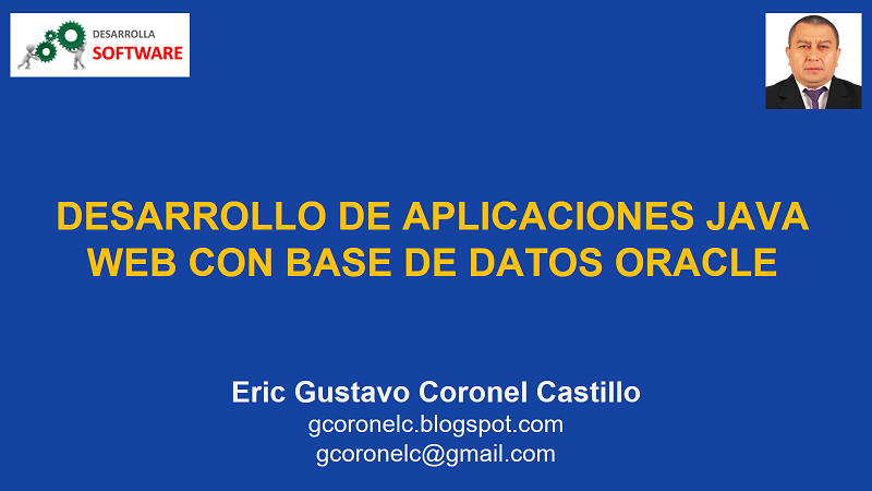 DESARROLLA SOFTWARE: JAVA WEB - ORACLE