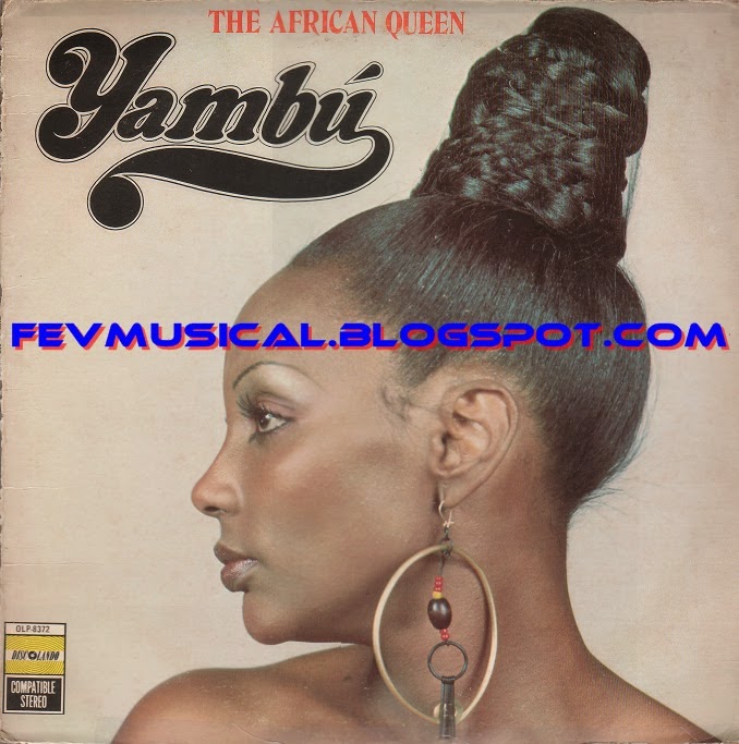 FEV MUSICAL: 1977 - Yambu - The African Queen (Discolando)