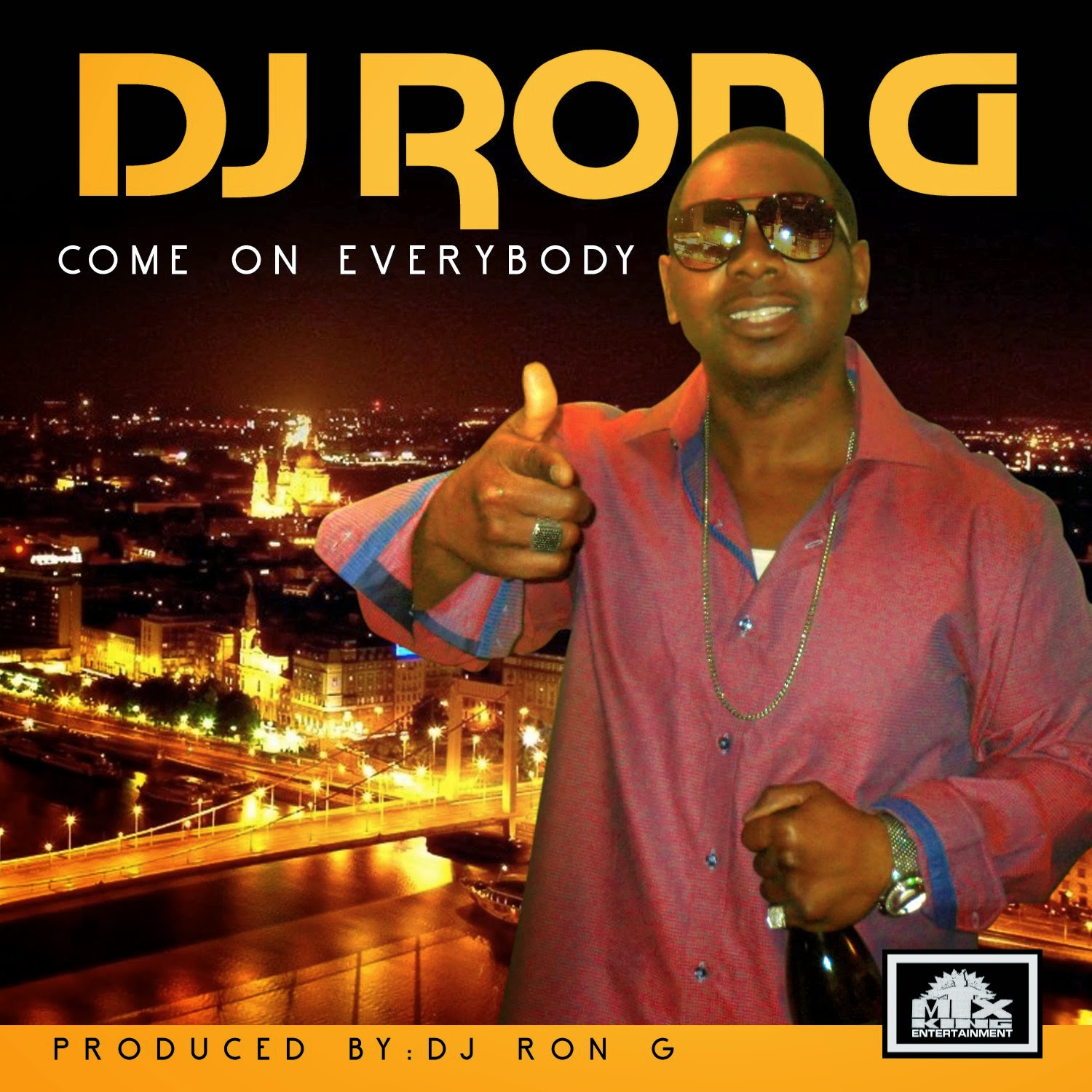 #NEWMUSIC DJ RON G ( @MIXKING155) - COME ON EVERYBODY