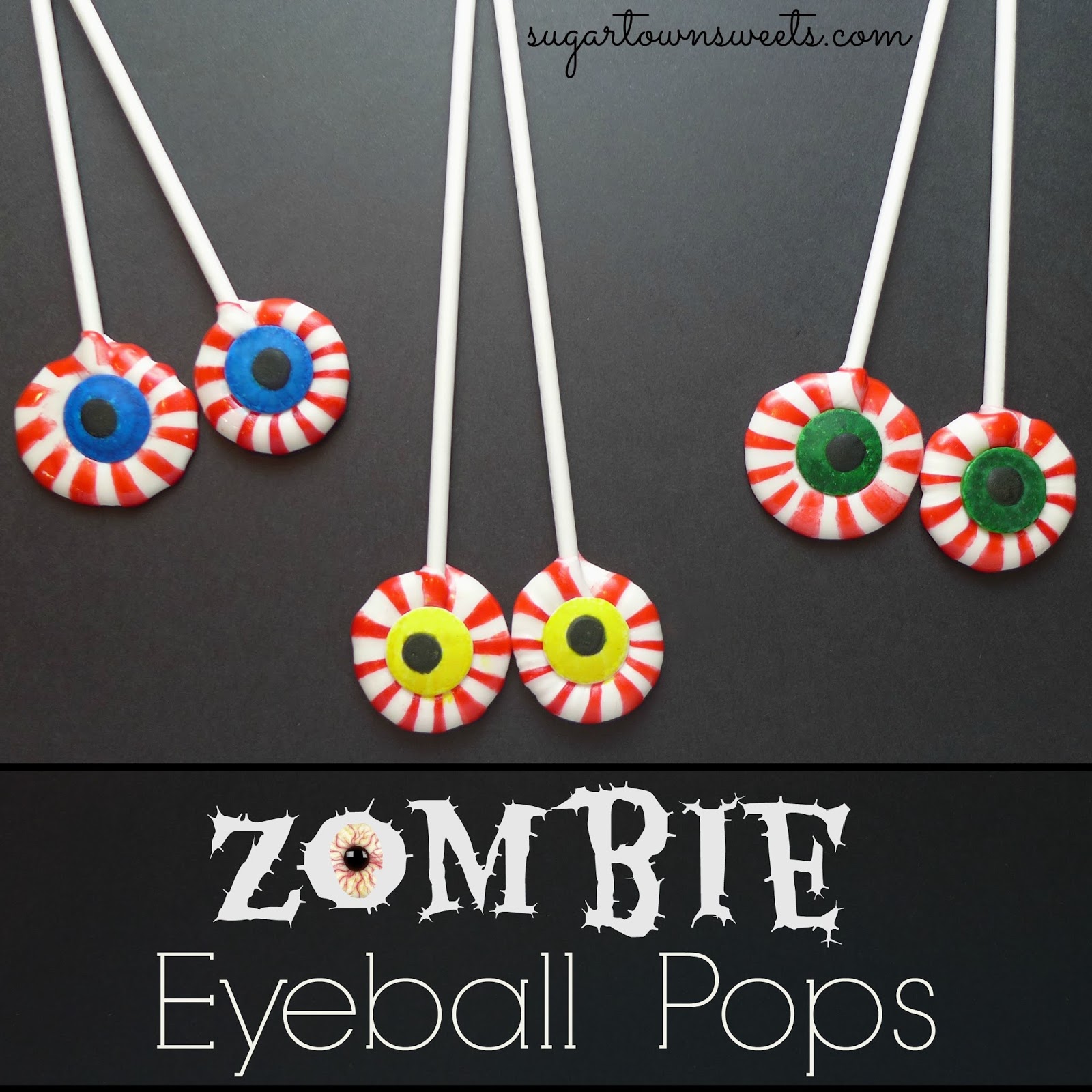 Sugartown Sweets: Zombie Eyeball Lollipops