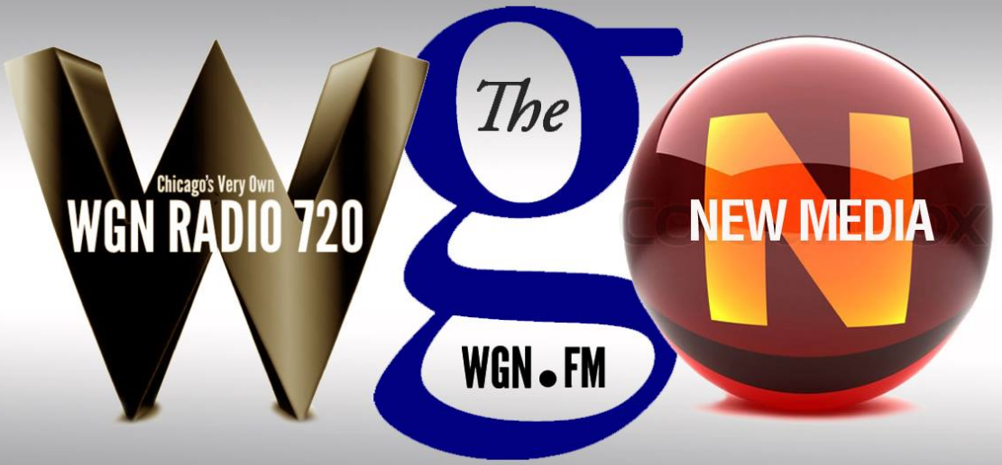 Media Confidential: Chicago Radio: WGN Unveils 7-Day Line-Up