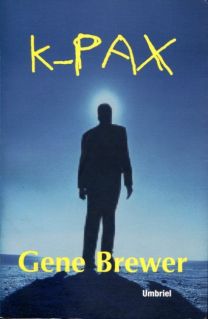 Pienso Leyendo: Reseña: K-PAX