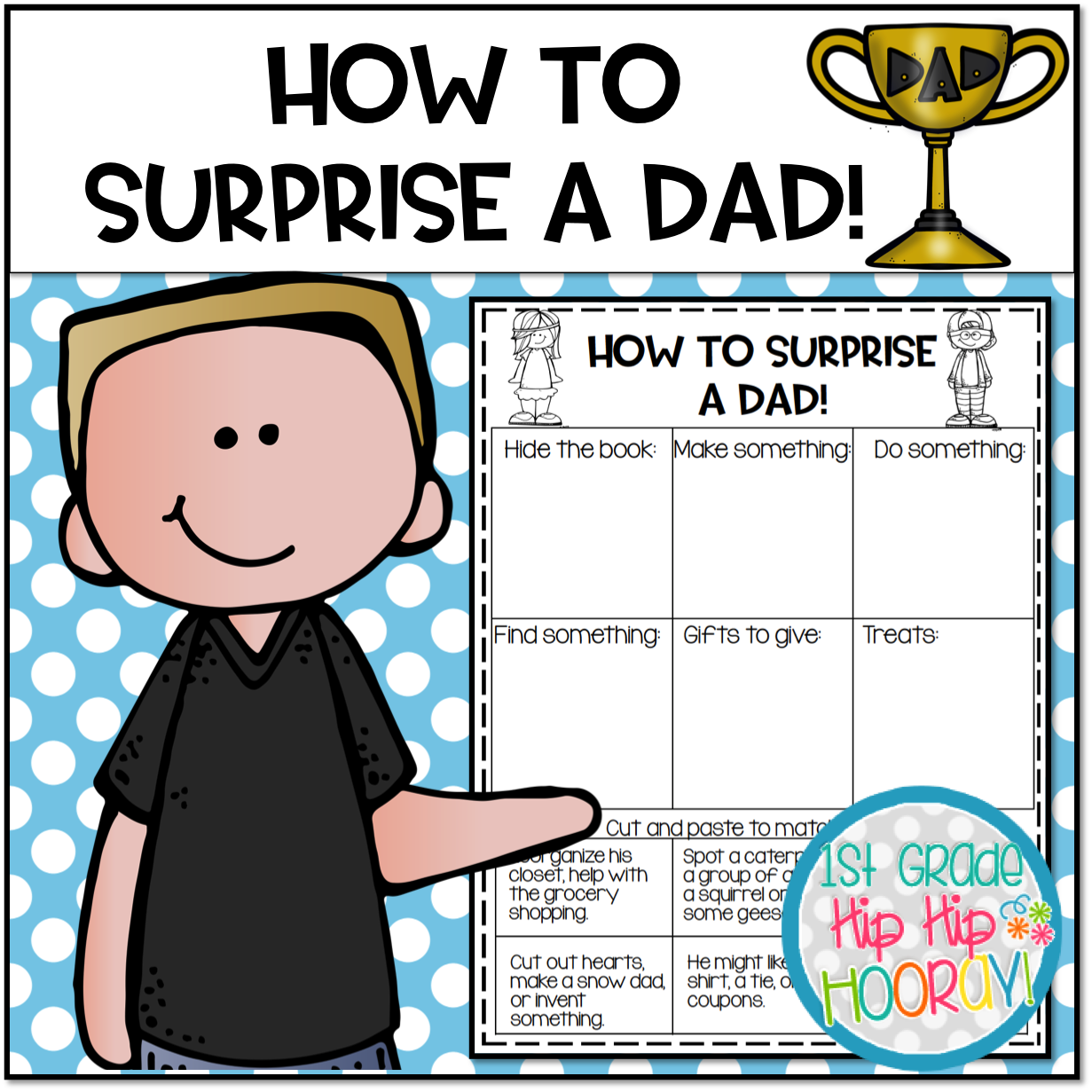 1st Grade Hip Hip Hooray!: How to Surprise a Dad! Father's Day June 14th