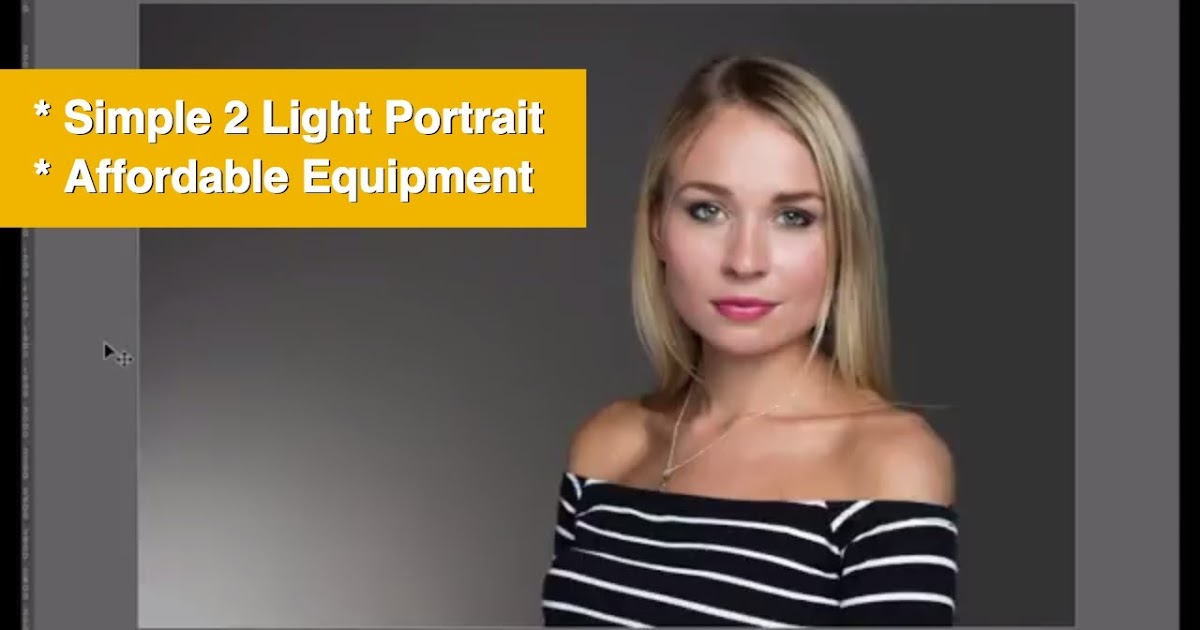 A 2-Light Beauty Portrait Using Affordable Photography Lighting ...