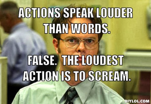 Actions Vs. Words: the Loud and the Quiet ~ September C. Fawkes ...