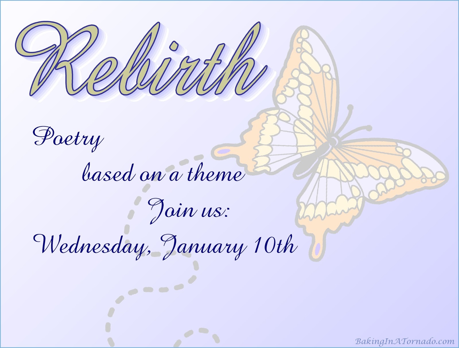 Baking in a Tornado: Be True: Rebirth Poetry