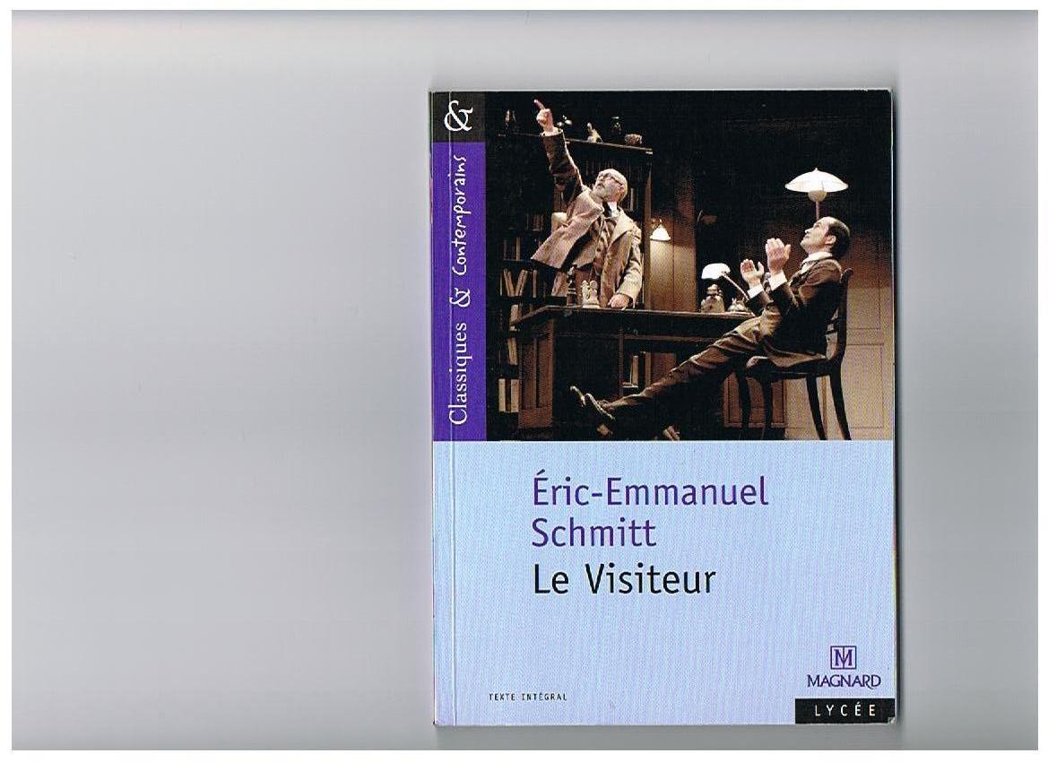 Dep. de Francés del I.E. de Lisboa: LE VISITEUR d'Éric-Emmanuel Schmitt