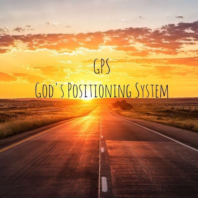 Beyond the shore, into Your Grace: GPS: God's Positioning System
