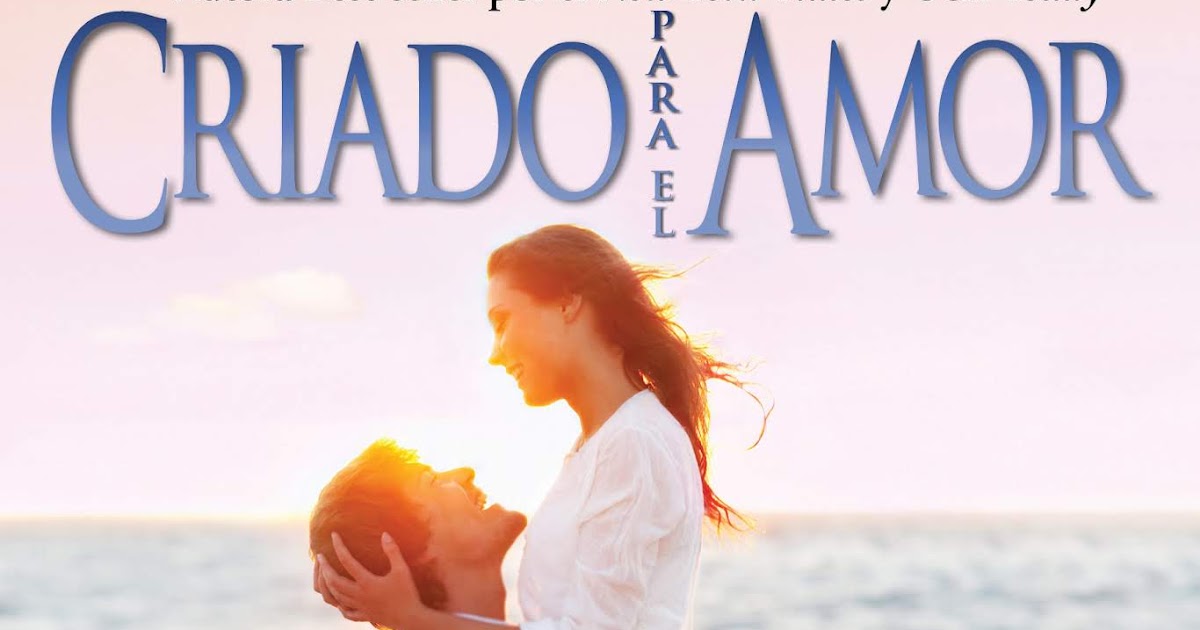 Criado para el amor. Marie Force