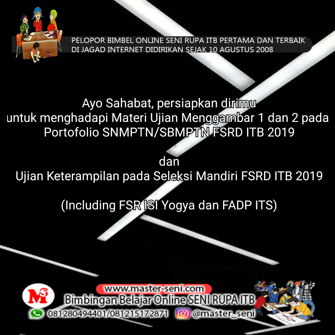 FSRD ITB Membuka Jalur Seleksi Mandiri Selain Jalur SNMPTN dan SBMPTN ...