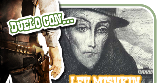 Snake eyes: DUELO CON... Lev Mishkin del blog Instituto de Estudios ...