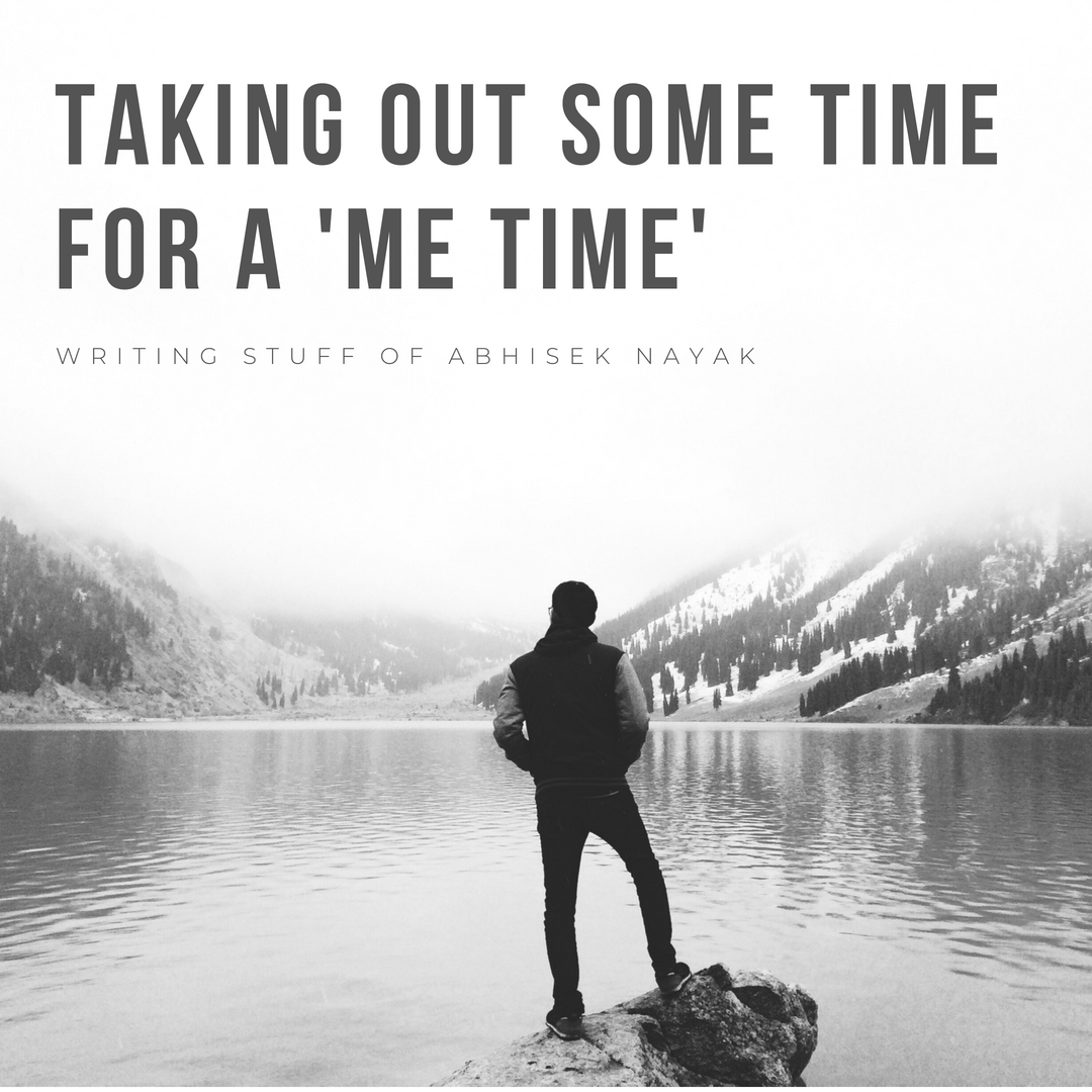 Taking Out some Time for a 'Me Time'