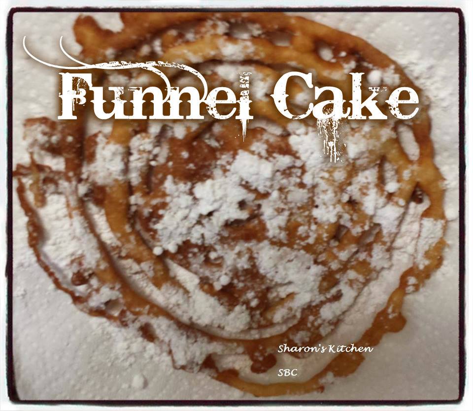Being Honest With Myself: FUNNEL CAKE