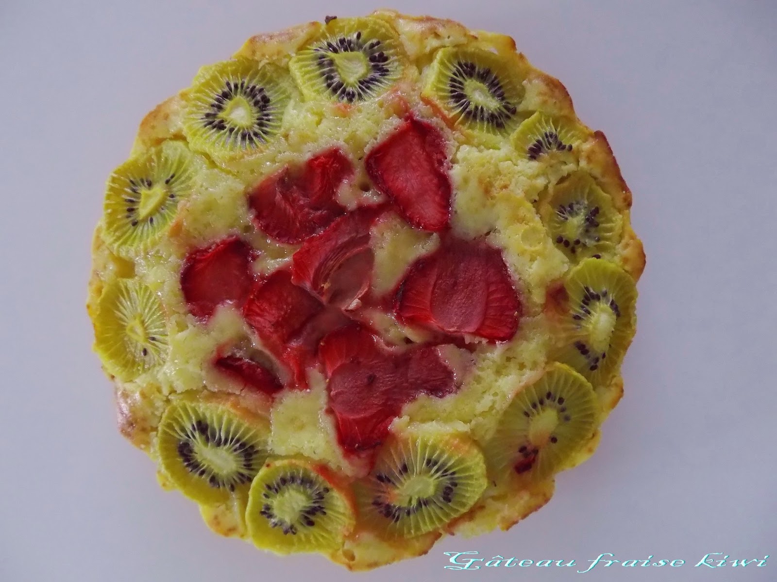 GATEAU GAGA - Love cakes: Gateau aux fraises et kiwis