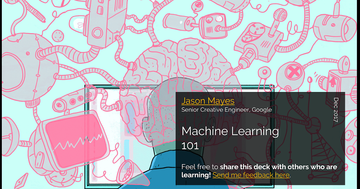 Crea y aprende con Laura: Machine Learning 101, por Jason Mayes @jason_mayes