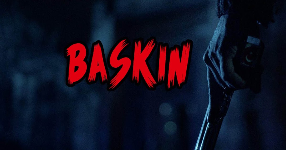 Review: Baskin (2016)