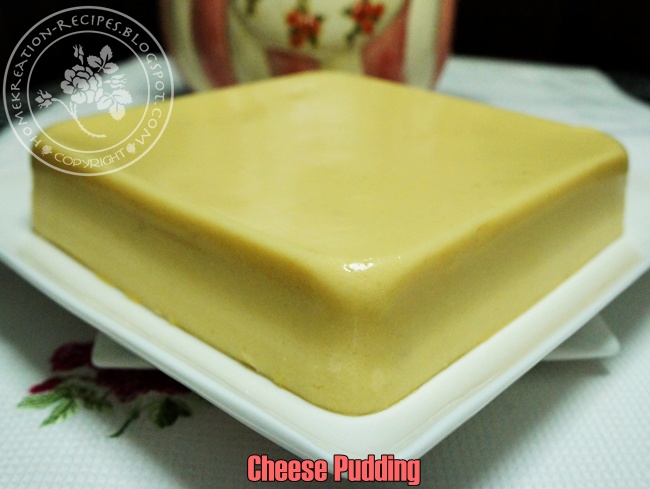 HomeKreation - Kitchen Corner: Cheese Pudding