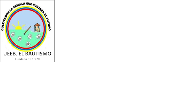 UEEB. El BAUTISMO: Identidad Institucional