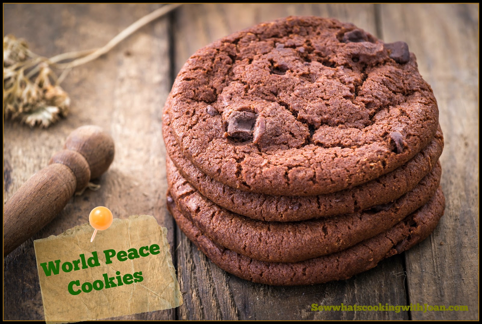 Sew what's cooking with Joan!: World Peace Cookies