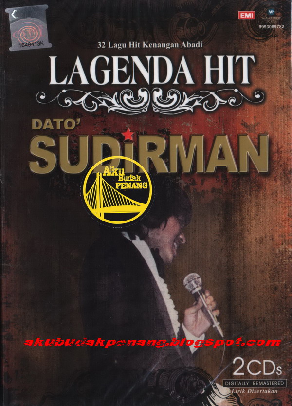 Sudirman - Lagenda Hit [2009] | Arkib Budak Penang - Khazanah Dan Info ...