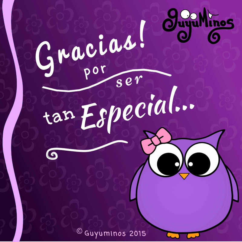Gracias! Por ser tan especial...