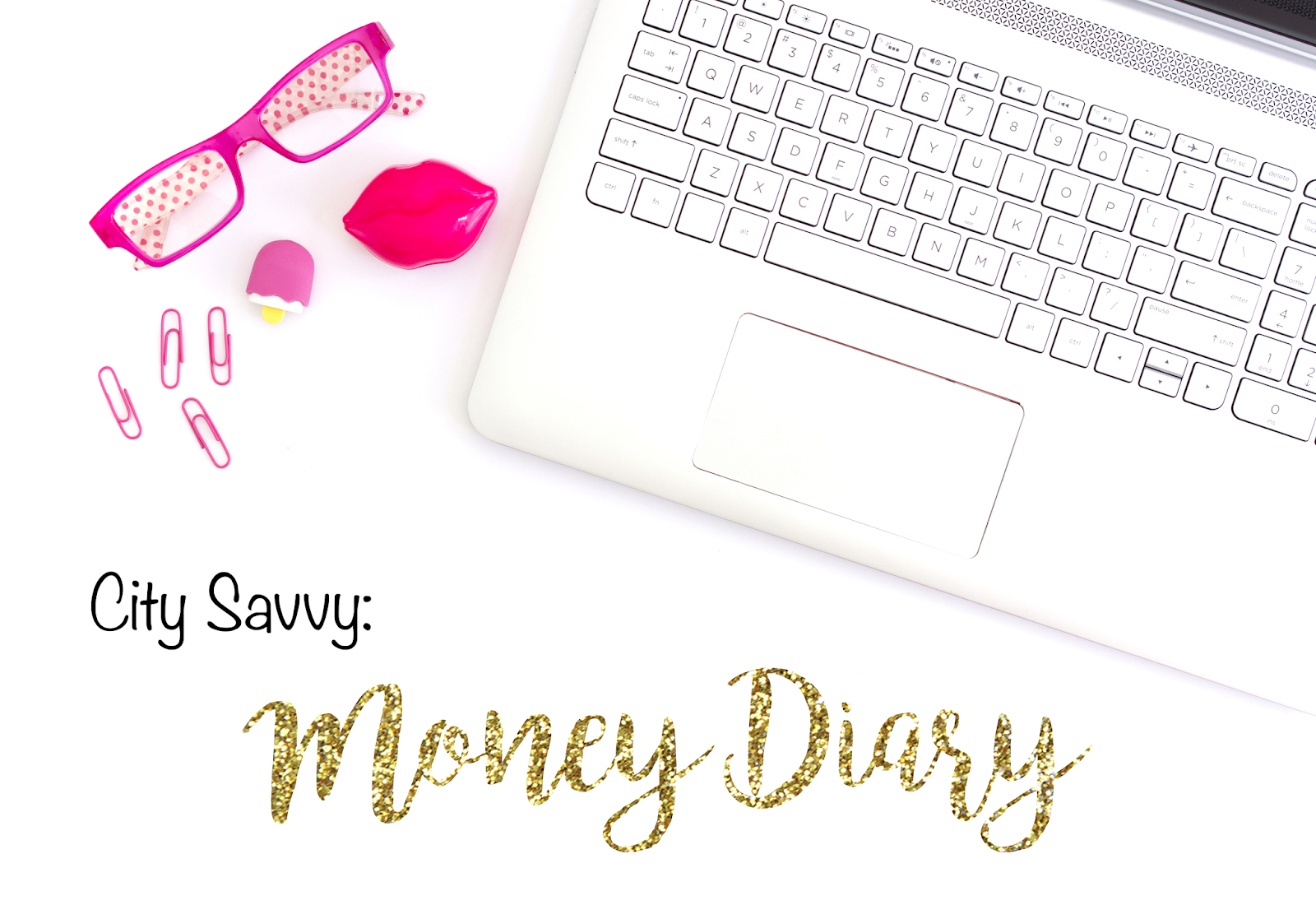 Glitz and Fritz: City Savvy: Money Diary