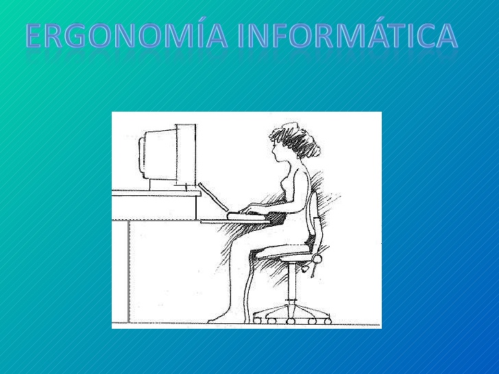 ERGONOMÍA EN INFORMÁTICA