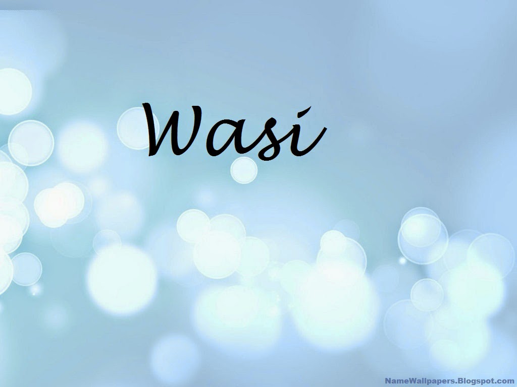 Wasi Name Wallpapers Wasi ~ Name Wallpaper Urdu Name Meaning Name ...