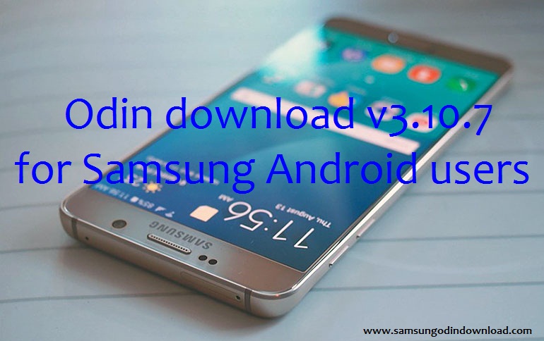Odin download : Odin download for Samsung Android users