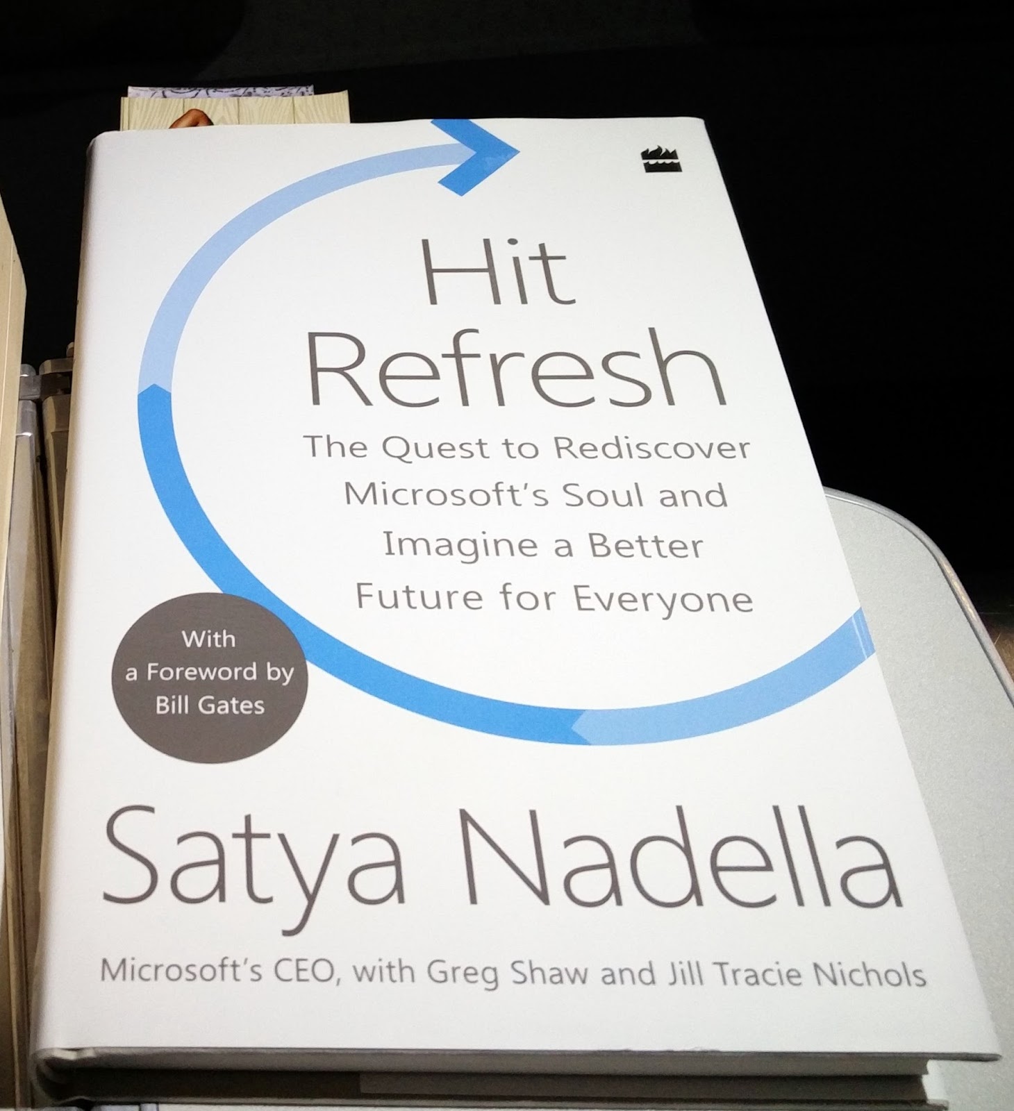 Ten Quotes From Satya Nadella's Book "Hit Refresh" That Inspired Me