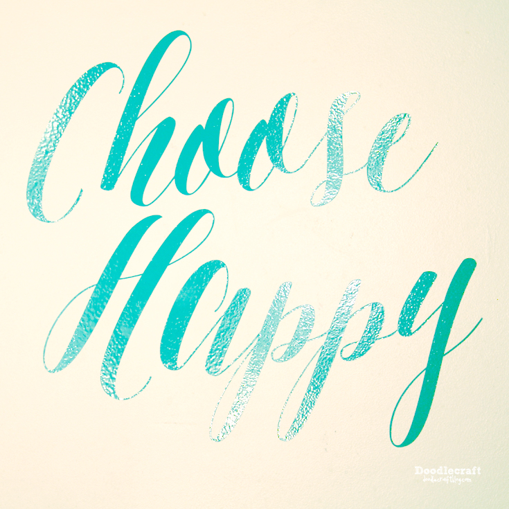Choose Happy Vinyl Sign!