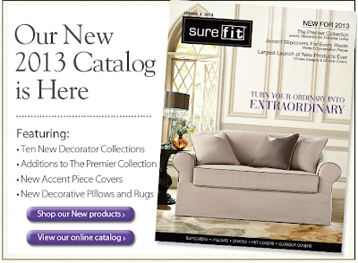 Sure Fit Slipcovers: Our New Spring 2013 Sure Fit Catalog Has Arrived