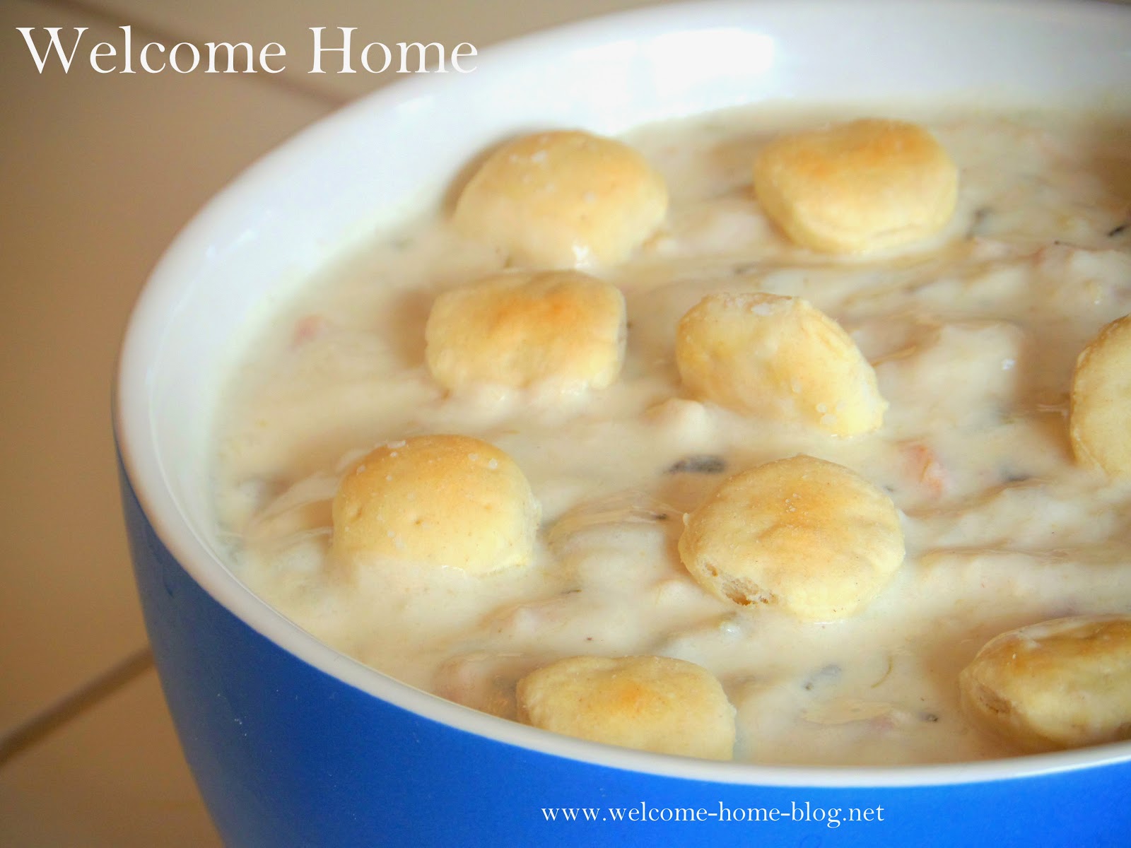 Welcome Home Blog: ♥ Clam Chowder with Oyster Crackers