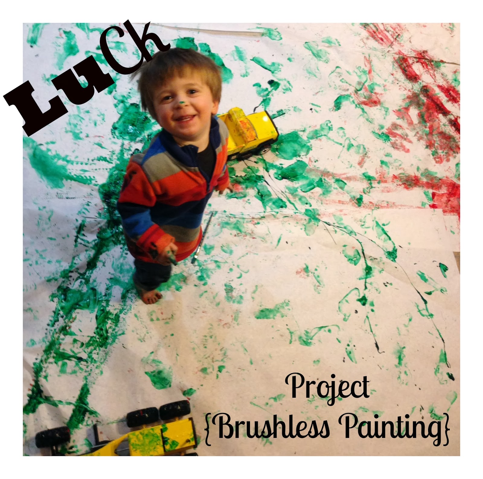 LuCk: Project {Brushless Painting}