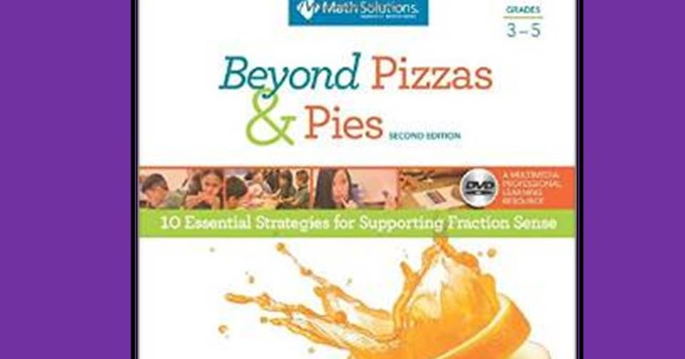 The Elementary Math Maniac: Beyond Pizza and Pies Book Study Part 2
