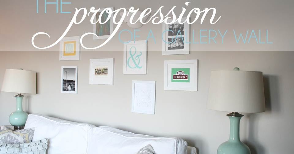 The Progression of a Gallery Wall