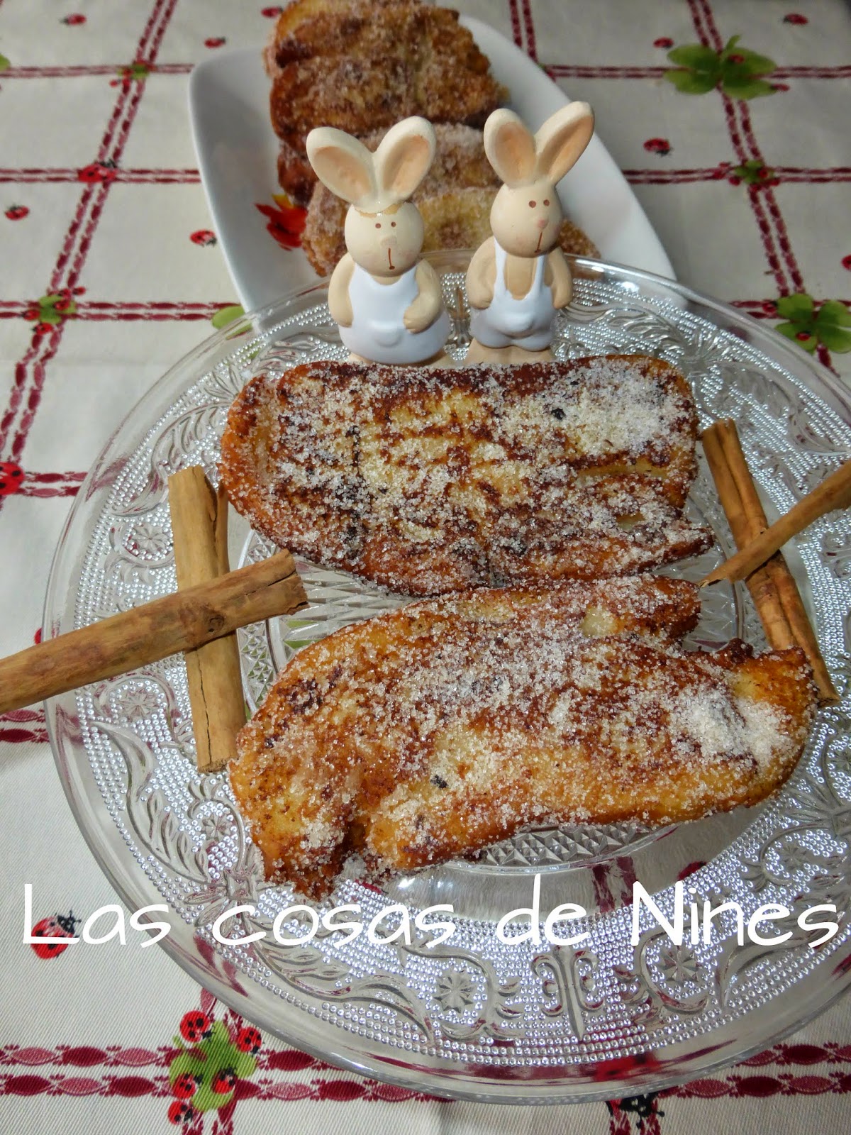 Las cosas de Nines: TORRIJAS , postre de Semana Santa y Pascua