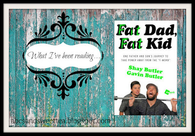 ABC's and Sweet Tea: What I've been reading...Fat Dad Fat Kid