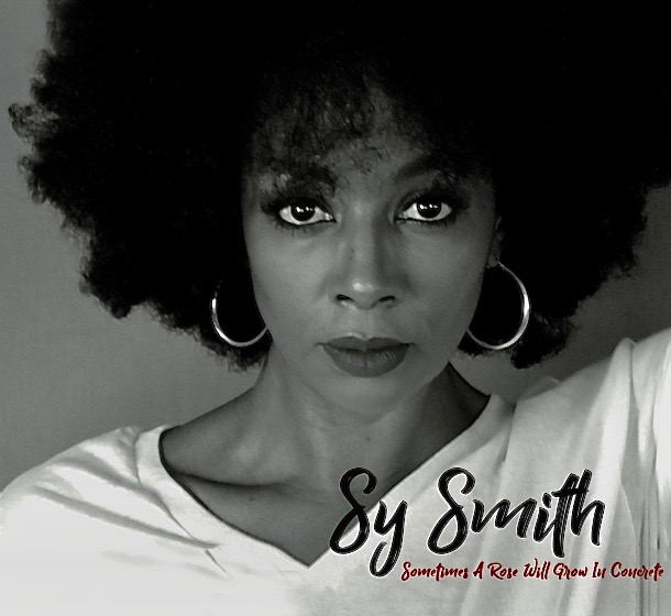 Sy Smith drops her 5th studio album 'Sometimes A Rose Will Grow In ...