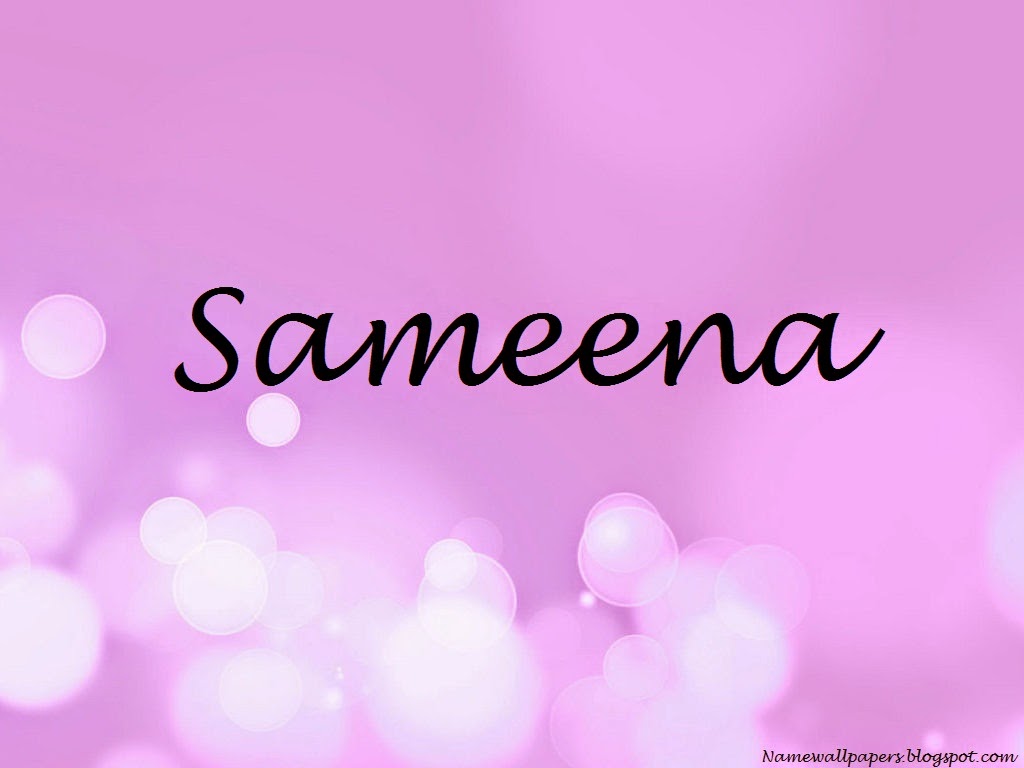 Sameena Name Wallpapers Sameena ~ Name Wallpaper Urdu Name Meaning Name ...