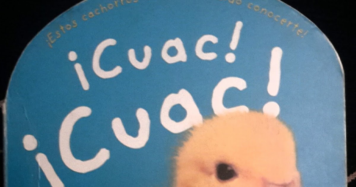 Coleccionando cuentos: ¡Cuac! ¡Cuac!