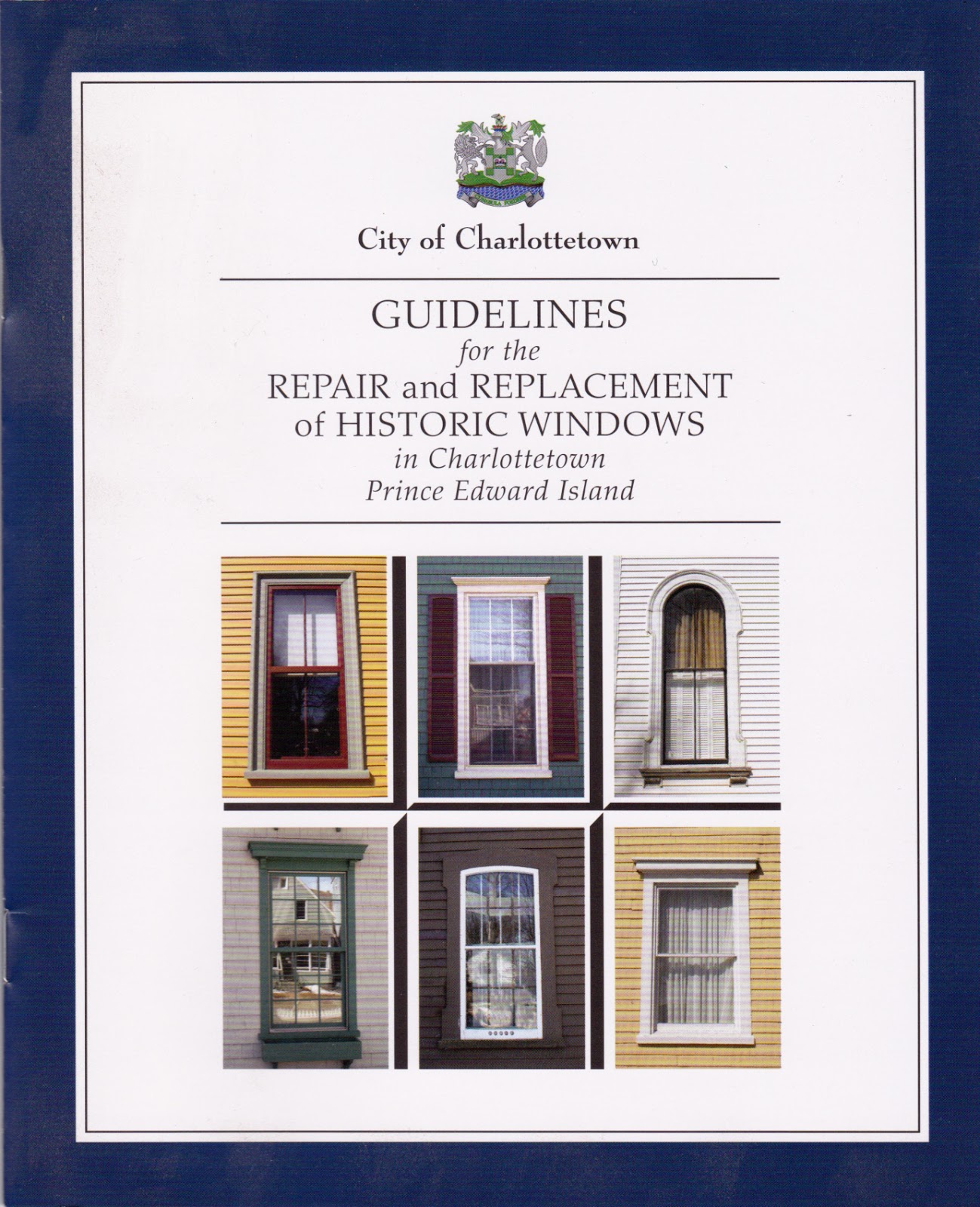 P.E.I. Heritage Buildings: Guidelines to Repair/Replace Historic Windows