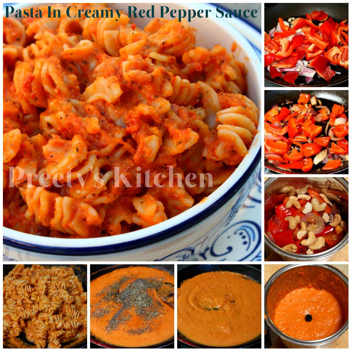 Preety's Kitchen: Pasta In Creamy Red Bell Pepper Sauce/ Vegan Recipe ...
