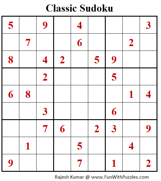 Classic Sudoku Puzzles (Fun With Sudoku #253, #254)