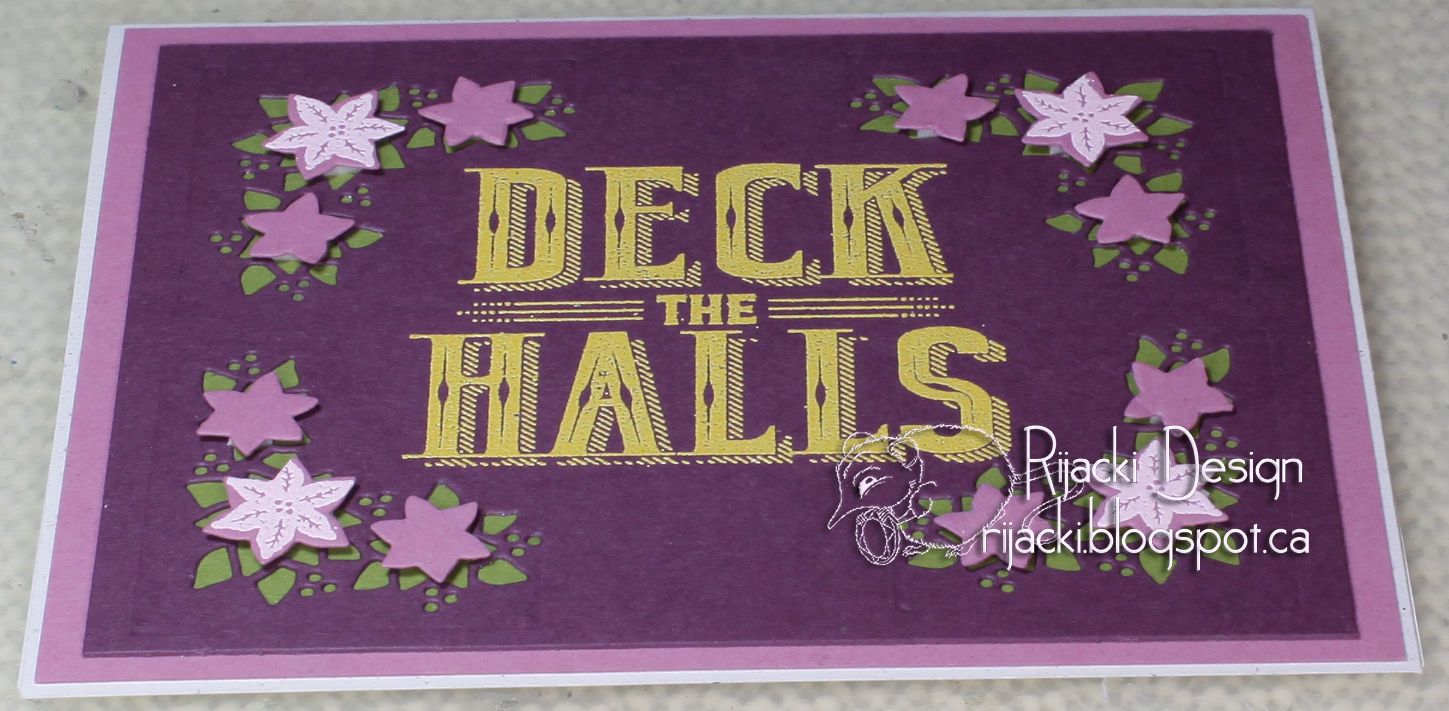 Rijacki's Workshop: Deck the Halls - Stampin' Up die cuts and stamps ...