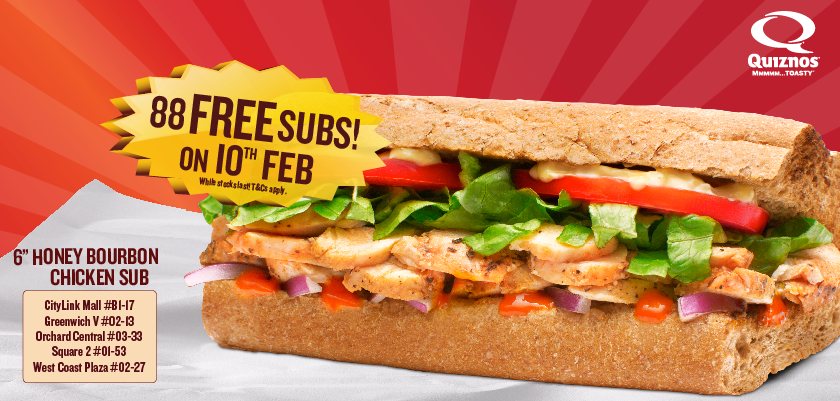 FoodieFC: Quiznos Singapore: 88 Free 6” Honey Bourbon Chicken Subs (10 Feb 2013)